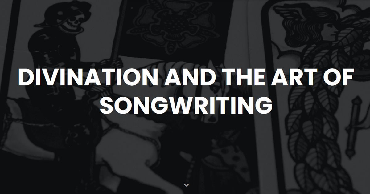 Divination and the Art of Songwriting - David Delbridge